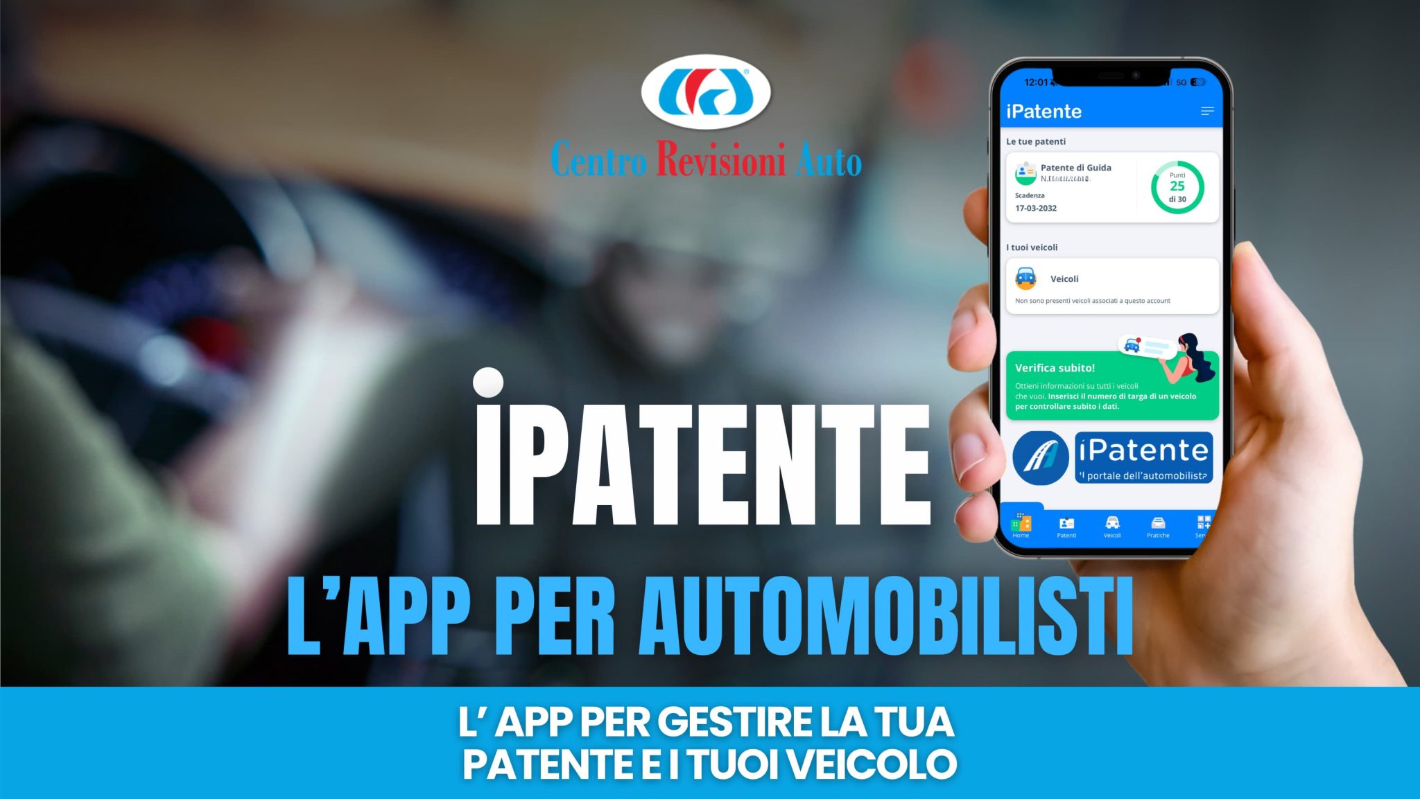 iPatente: L'App per Gestire Patente e Veicoli in Modo Semplice - Blog Centro Revisioni Auto